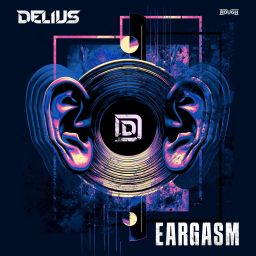 Eargasm - Delius | Hardstyle.com