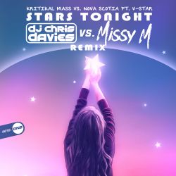 Stars Tonight (DJ Chris Davies Vs. Missy M Remix) - Kritikal Mass & Nova Scotia Feat. V-Star ...